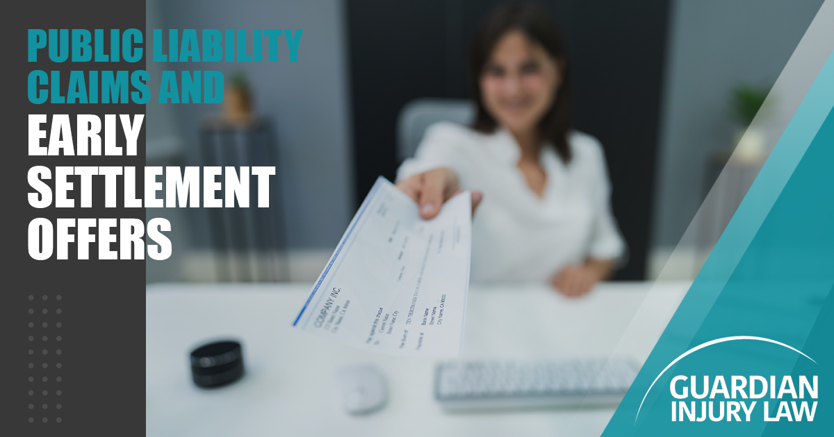 Public Liability Claims & Early Settlement Offers | Guardian Injury Law